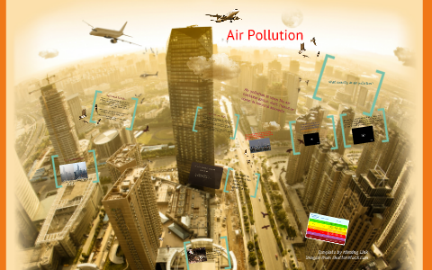 Air Pollution PSA by Sara Yamadi on Prezi