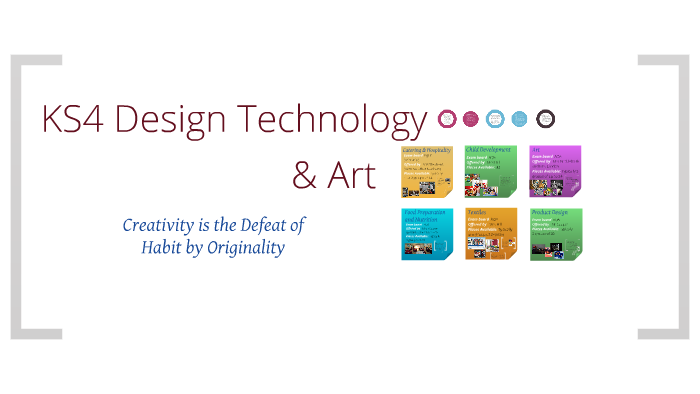 KS4 Design Technology & Art Options by Richard Cooper on Prezi