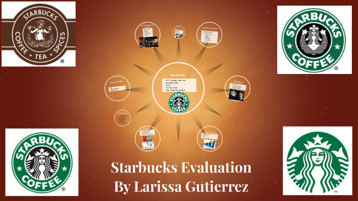 Starbucks Evaluation by on Prezi