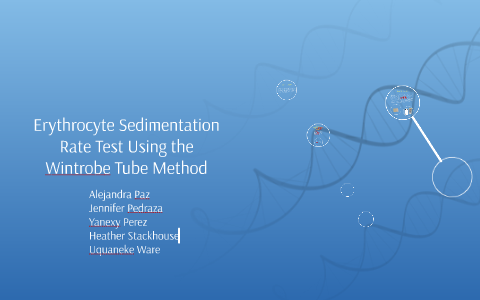 Erythrocyte Sedimentation Rate Test Using the Wintrobe Tube by Jennifer ...