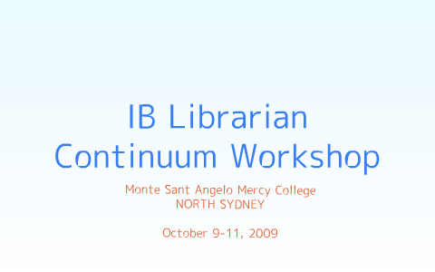 IB Libraries by Heather Carlin on Prezi