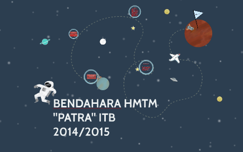 BENDAHARA HMTM "PATRA" ITB by Rachmi Syifa on Prezi