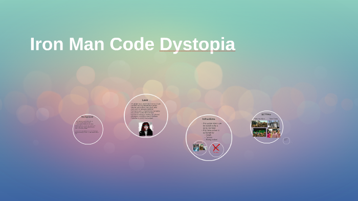 Iron Man Code Dystopia by tyler ramirez on Prezi