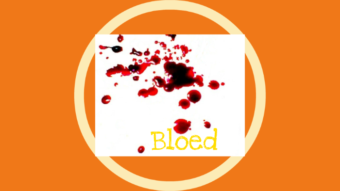 Bloed Inleiding By Joost Van Grinsven On Prezi