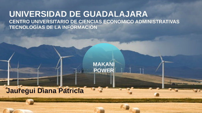 MAKANI POWER by DIANA PATRICIA JAUREGUI on Prezi
