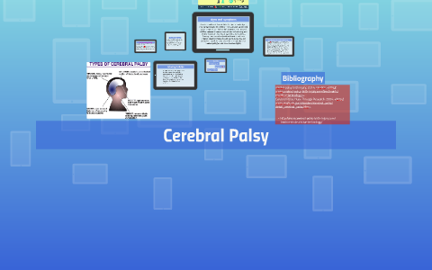 signs and symptoms of cerebral palsy by danielle berrigan on Prezi