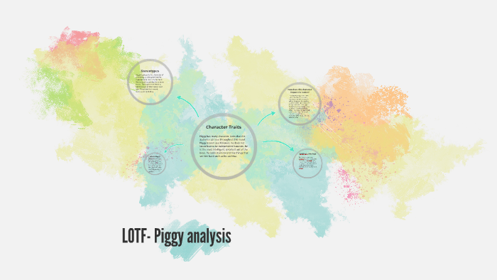 LOTF- Piggy analysis by Eleni Kafataris on Prezi
