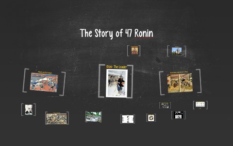 The Story of 47 Ronin by Jonah Shechtman on Prezi