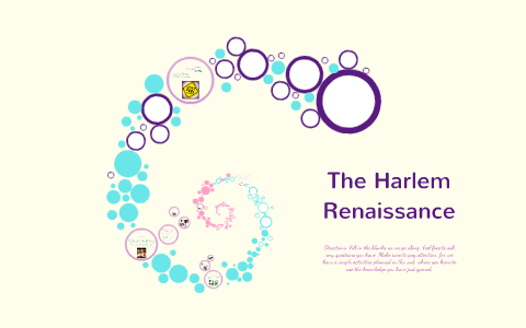 The Harlem Renaissance by Michelle Houchins on Prezi