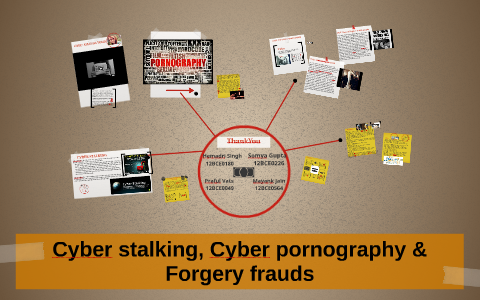 cyber stalking, cyber pornography & forgery frauds by Hemadri Singh on ...