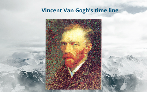 Timeline of Vincent Van Gogh's life by cameron zamenski on Prezi