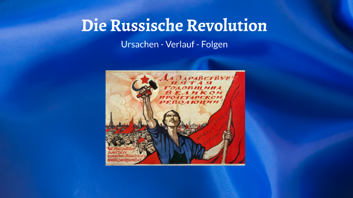 Die Russische Revolution by Ann-Kathrin Rudel on Prezi