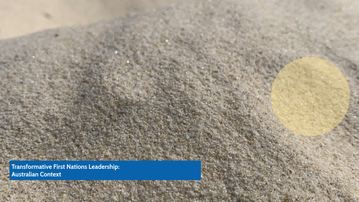 Transformative First Nations Leadership: Australian Context by Harmony ...