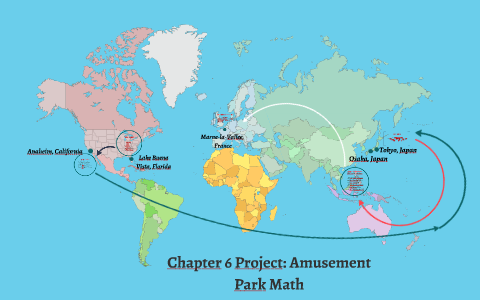 Chapter 6 Project: Amusement Park Math by John Smith on Prezi