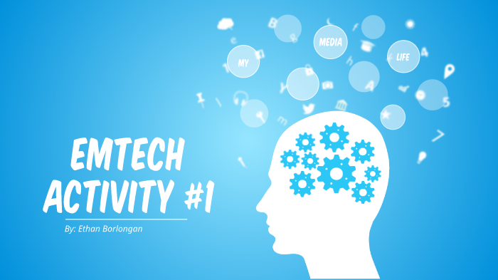 Emtech Act 1 by ethan borlongan on Prezi