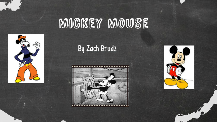 Mickey Mouse by Zach Brudz on Prezi