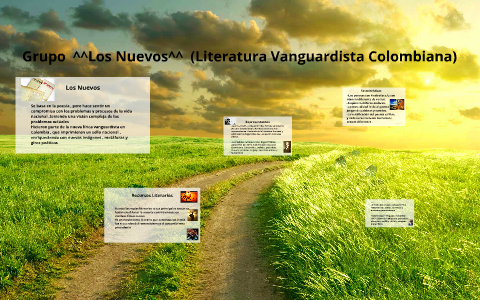 Grupo ^^Los Nuevos^^ (Literatura Vanguardista Colombiana) by Sabinna ...