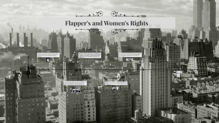 Flapper's and Women's Rights by Anne Mirejovsky on Prezi