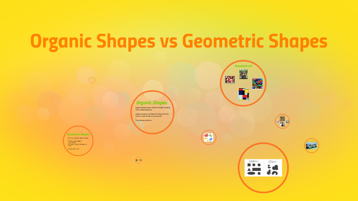 Geometric and Organic Shape by Tyne Mester on Prezi