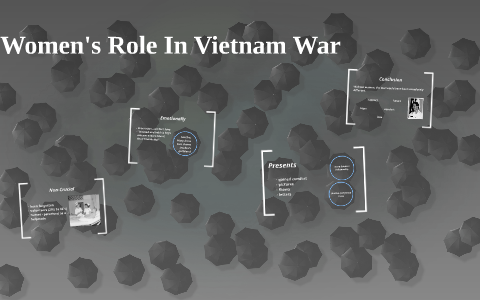 Women's Role In Vietnam War by Allison Hill on Prezi