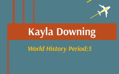 Kayla Downing by Kayla Downing on Prezi