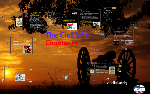 The Civil War Chapter 14 by Isabella Landry on Prezi