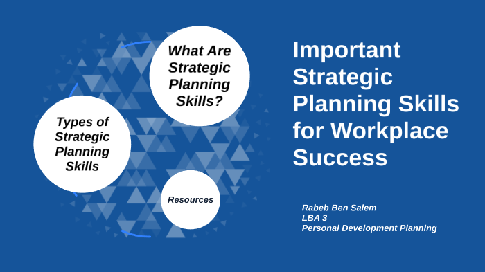 Important Strategic Planning Skills for Workplace Success by Rabeb ...