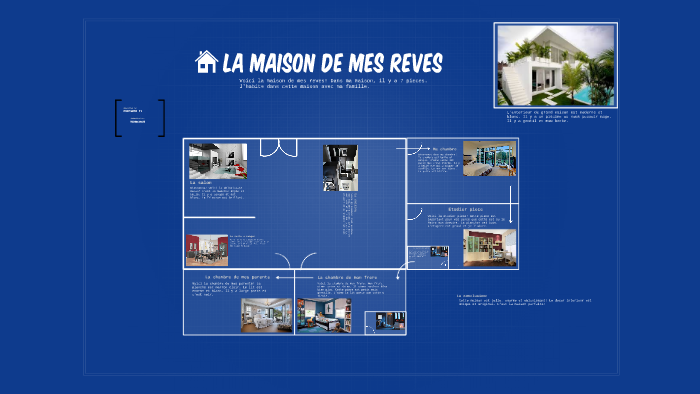 La Maison de mes reves by Sydney Ignacio on Prezi