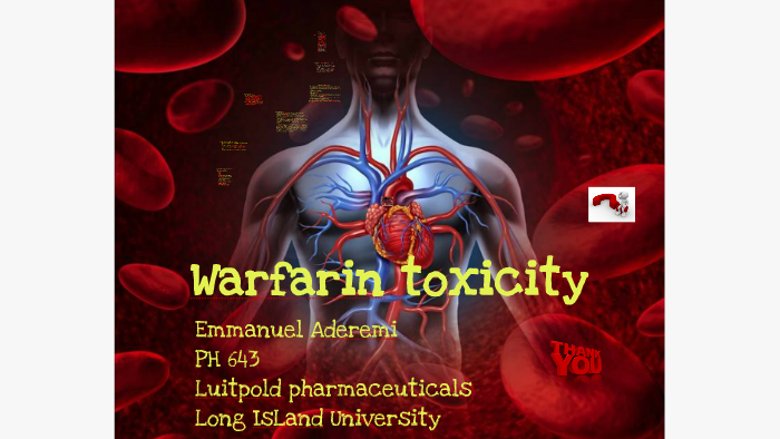 Warfarin toxicity by Emmanuel Aderemi on Prezi