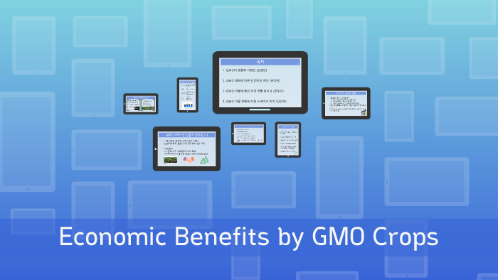 Economic Benefits by GMO Crops by jong min son on Prezi