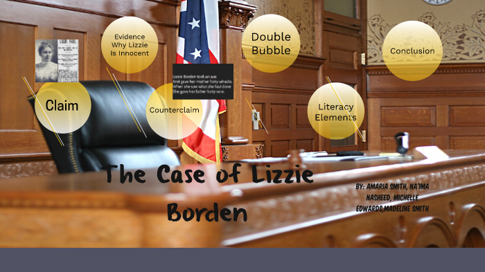 The Case Of Lizzie Borden by Amaria Smith on Prezi