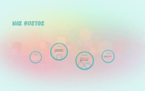 mis gustos by katherine posada zapta on Prezi