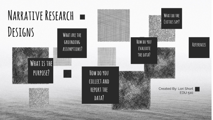 Narrative Research Designs by Lori Short on Prezi