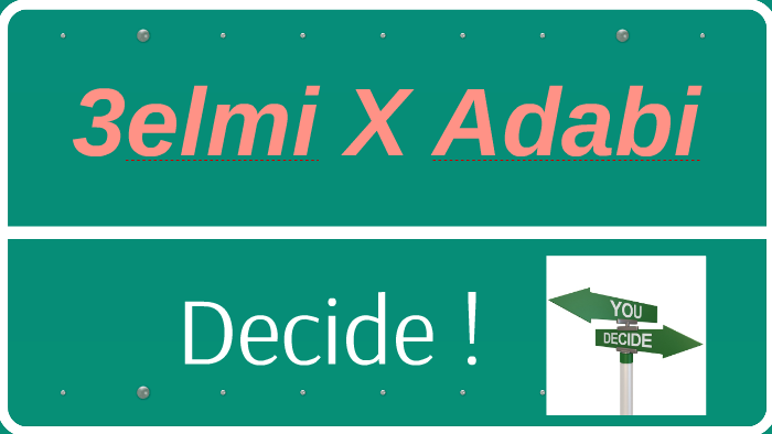 3elmi X Adabi by Yasmeen Badawy on Prezi