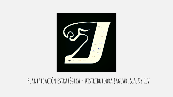 Planeación estratégica - Distribuidora Jaguar, S.A. DE C.V by Mario ...