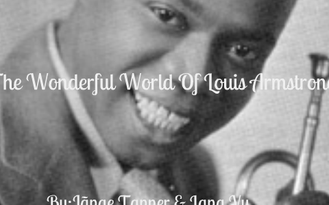 Harlem Renaissance (Louis Armstrong) by Janae Tanner on Prezi