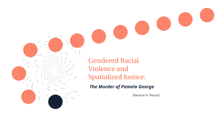 The Murder of Pamela George by Emilee Wood on Prezi