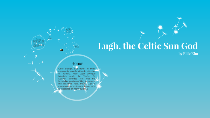 Lugh, the Celtic Sun God by Ellie Kim on Prezi