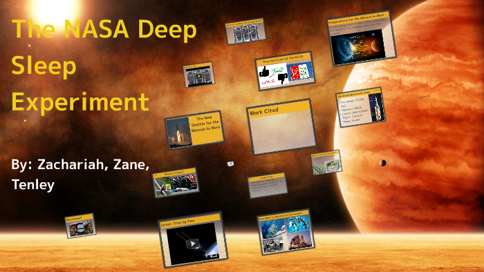 The NASA Deep Sleep Experiment by TZZ SFH on Prezi