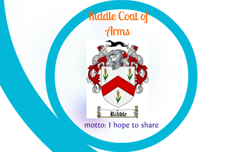 Riddle Coat of Arms by Skyler Riddle on Prezi