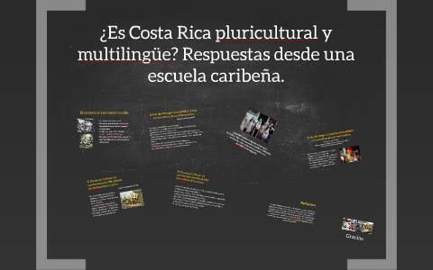 ¿Es Costa Rica pluricultural y multilingüe? Respuestas desde by Israel ...