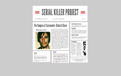 SERIAL KILLER PROJECT by brittney seymour on Prezi