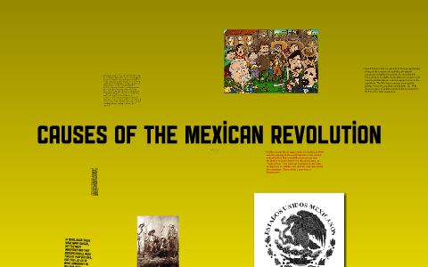 Causes of the Mexican Revolution by Miguel Lopez