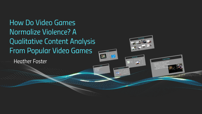 How Do Video Games Normalize Violence? by on Prezi