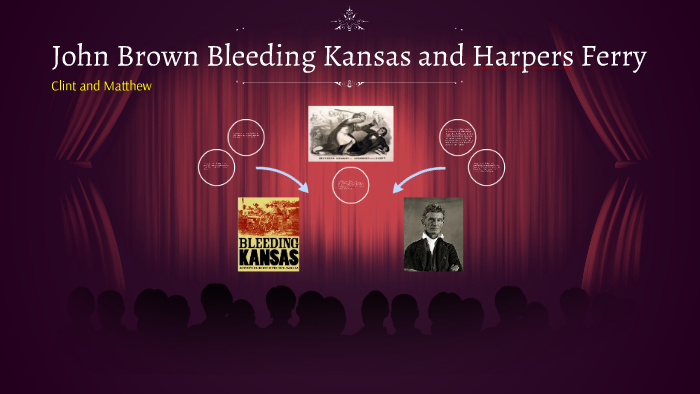 John Brown Bleeding Kansas and Harpers Ferry by Clint Creech