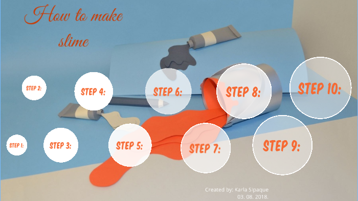 Slime by karla sipaque on Prezi