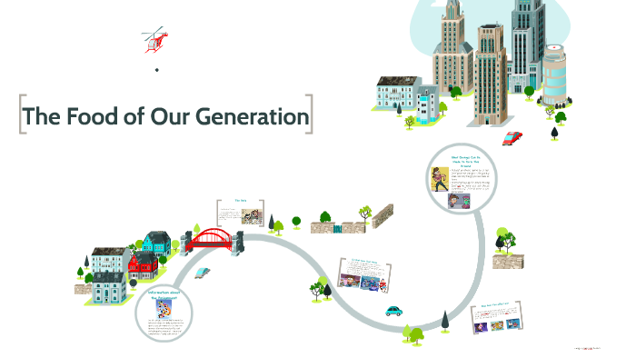 The Food of Our Generation by Taylor Gillium on Prezi