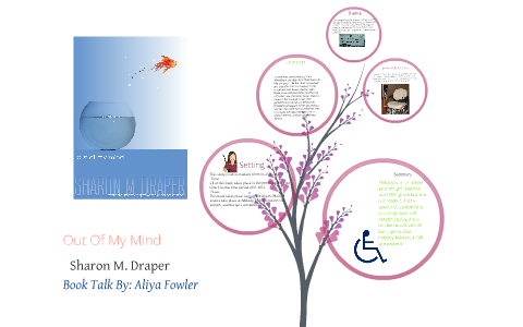 Out of my Mind Book Talk by aliya fowler on Prezi