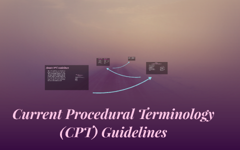 Current Procedural Terminology by Shawndelle Rivera on Prezi