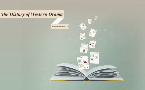 The History of Western Drama by on Prezi